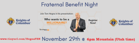 Fraternal Benefit Seminar (29-NOV-2022) - Knights of Columbus - Utah